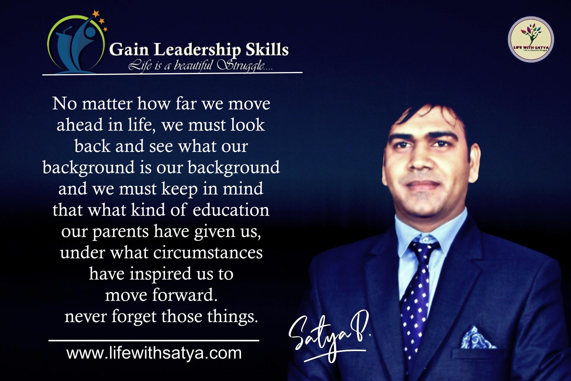 LIFE WITH SATYA – Life is a Beautiful Struggle..